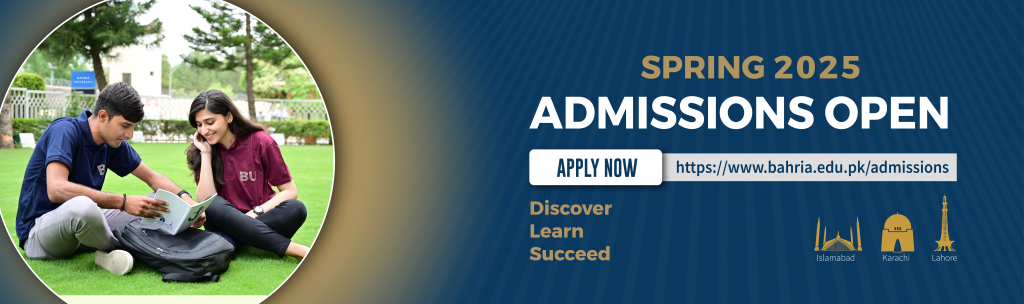 ADMISSIONS OPEN: SPRING 2025 – Bahria University
